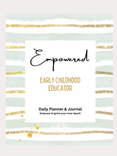 Empowered Early Childhood Educator: Self-Care Planner & Journal by ...