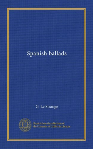 Spanish ballads by Guy Le Strange | Goodreads