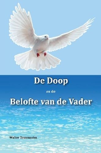De doop en de belofte van de Vader by Walter Tessensohn | Goodreads