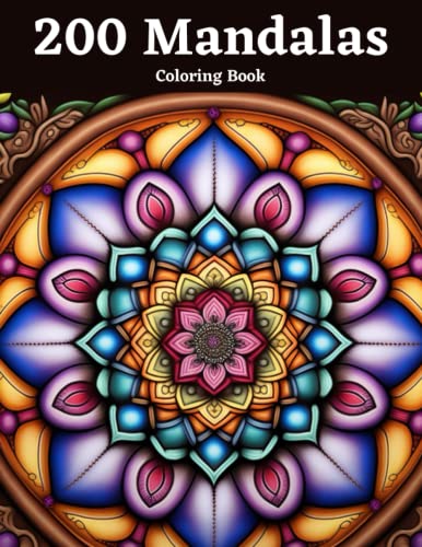 200 Mandalas Coloring Book: Stress Relieving Magnificent Mandala ...