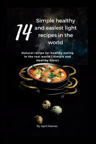 14 Simple healthy and easiest light recipes in the world: Natural ...