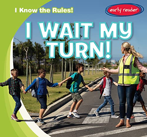 I Wait My Turn! (I Know the Rules!) by Bray Jacobson | Goodreads