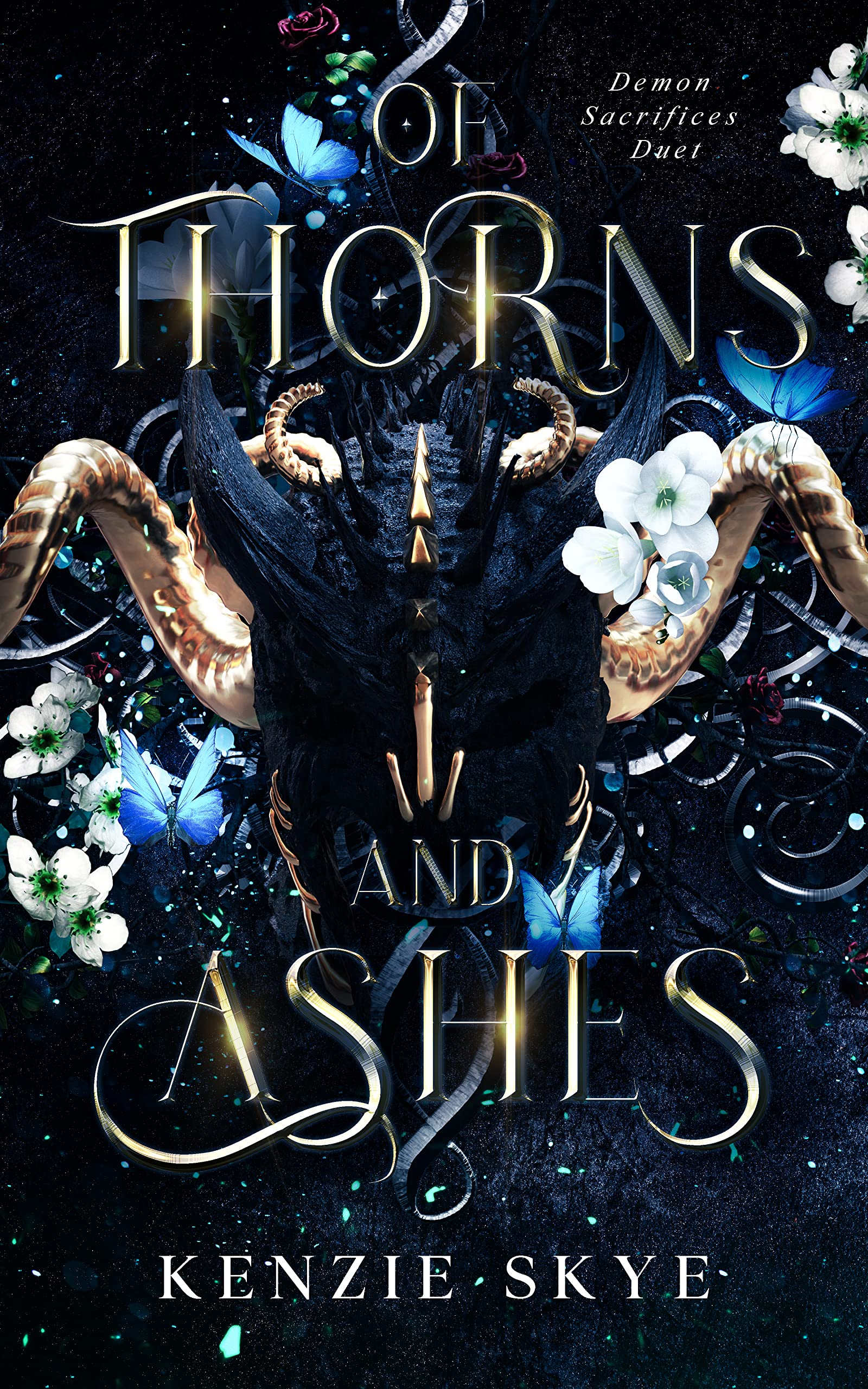 Of Thorns and Ashes: A Paranormal Demon Romance by Kenzie Skye | Goodreads
