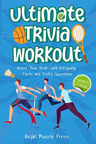 Ultimate Trivia Workout: Sports League: Boost Your Brain with Tricky ...