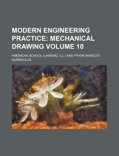 Modern Engineering Practice Volume 10 by American School | Goodreads