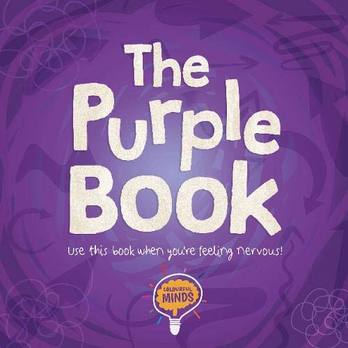 The Purple Book: What to Do When You're Nervous by William Anthony ...
