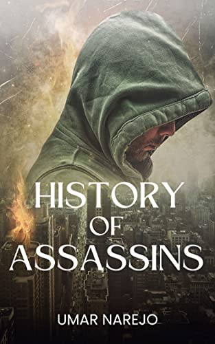 History of Assassins by Umar Narejo | Goodreads