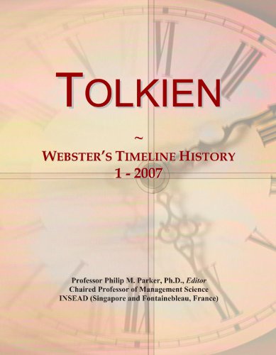 Tolkien: Webster's Timeline History, 1 - 2007 by Icon Group ...