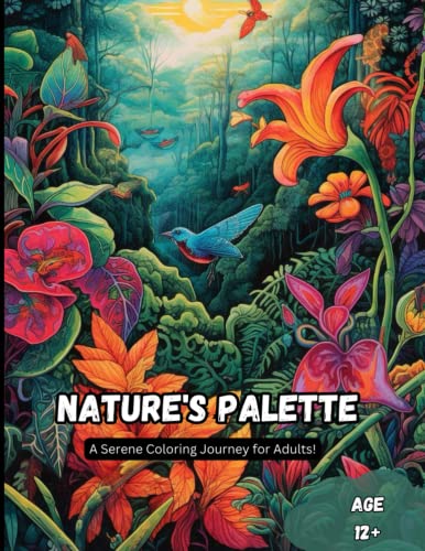 Nature's Palette: A Serene Coloring Journey for Adults by Artful ...