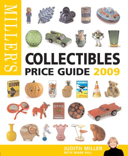 Miller's Collectibles Price Guide 2009 by Judith Miller | Goodreads