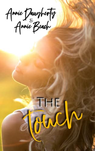 The Touch by Annie Daugherty | Goodreads