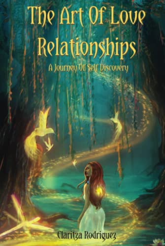 The art of love relationships a journey of self-discovery.: Awakening ...