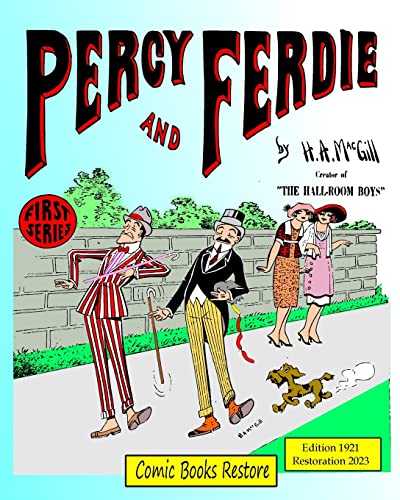 Percy and Ferdie 1921, First Series: Newspaper Comic Strips ...
