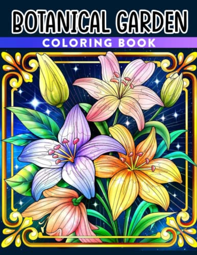Botanical Garden Coloring Book: Nature's Palette Serene Coloring Pages ...