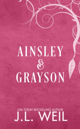 Ainsley & Grayson: Unchained (Shade Collection) by J.L. Weil | Goodreads