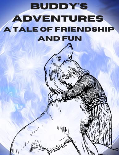 Buddy's Adventures A Tale of Friendship and Fun: Short Story for kids ...