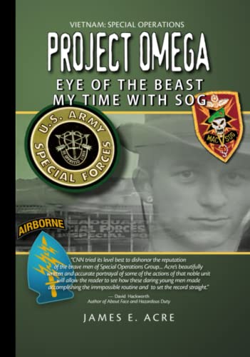 Project Omega: Eye of the Beast: SOG: My Tour by James Acre | Goodreads