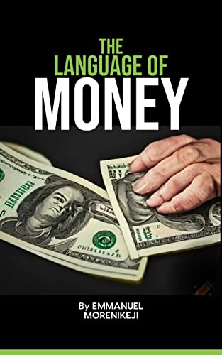 The Language of Money : Secret of Making Money by James Ellen | Goodreads