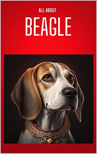 "The Beagle Chronicles: Unlocking the Secrets of a Charming Breed": All ...