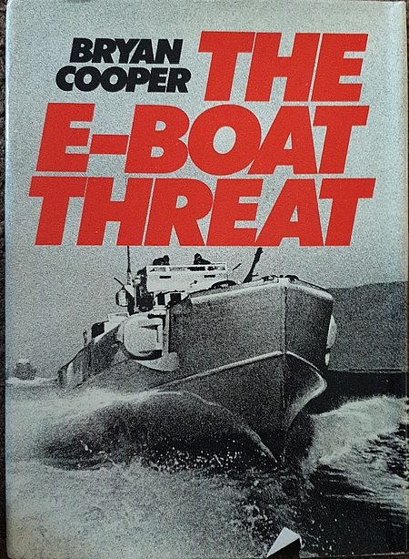 The E-boat threat (A Macdonald illustrated war study) by Bryan Cooper ...