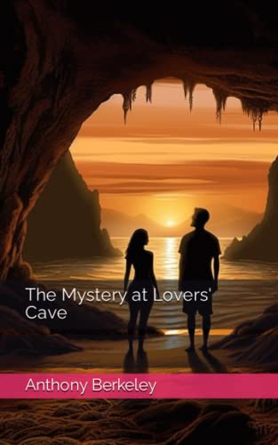 The Mystery at Lovers' Cave by Anthony Berkeley | Goodreads