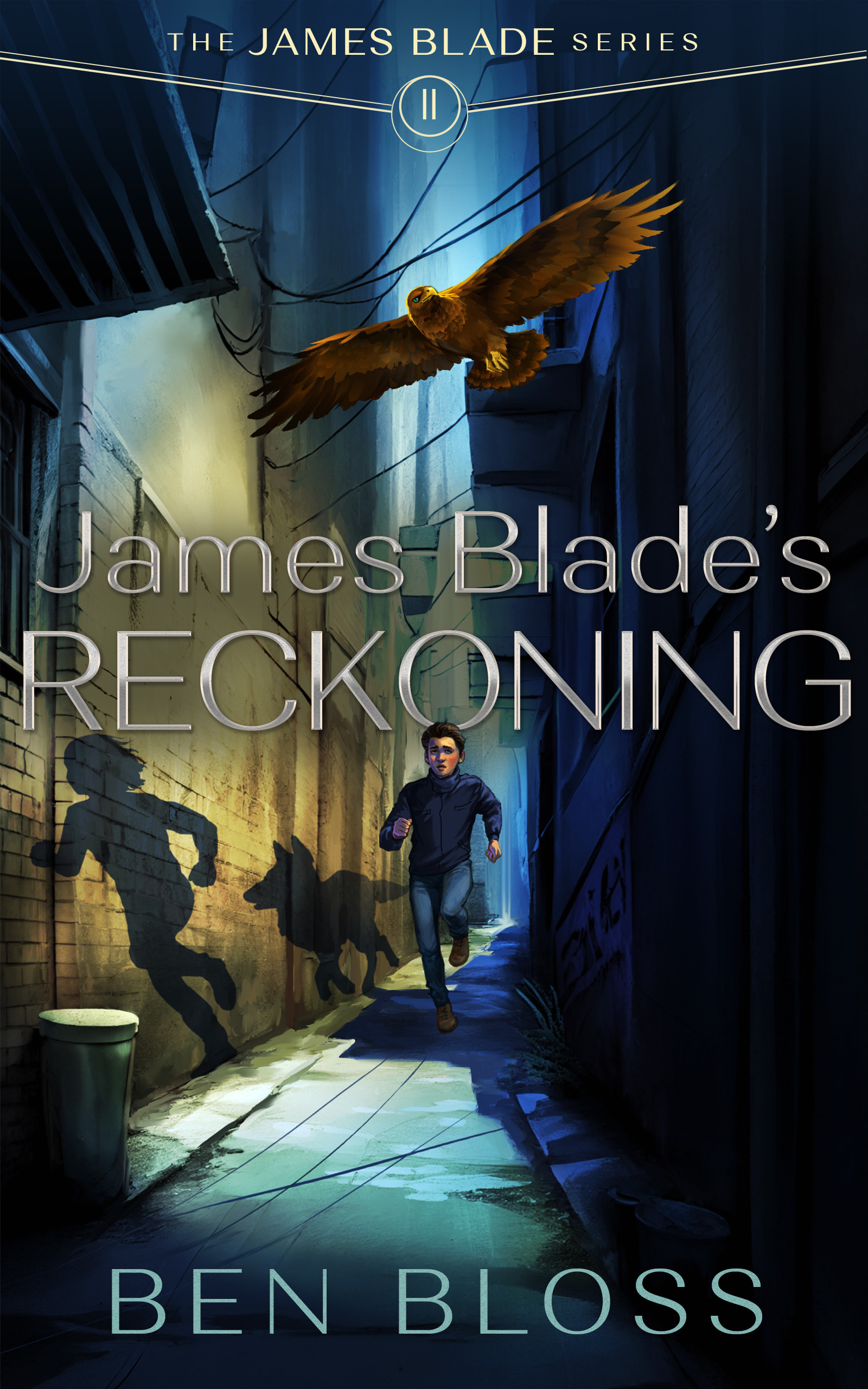 James Blade's Reckoning (The James Blade Series, #2) by Ben Bloss ...