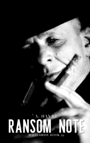 Ransom Note (Mafia Bride #39) by A. Hayat | Goodreads