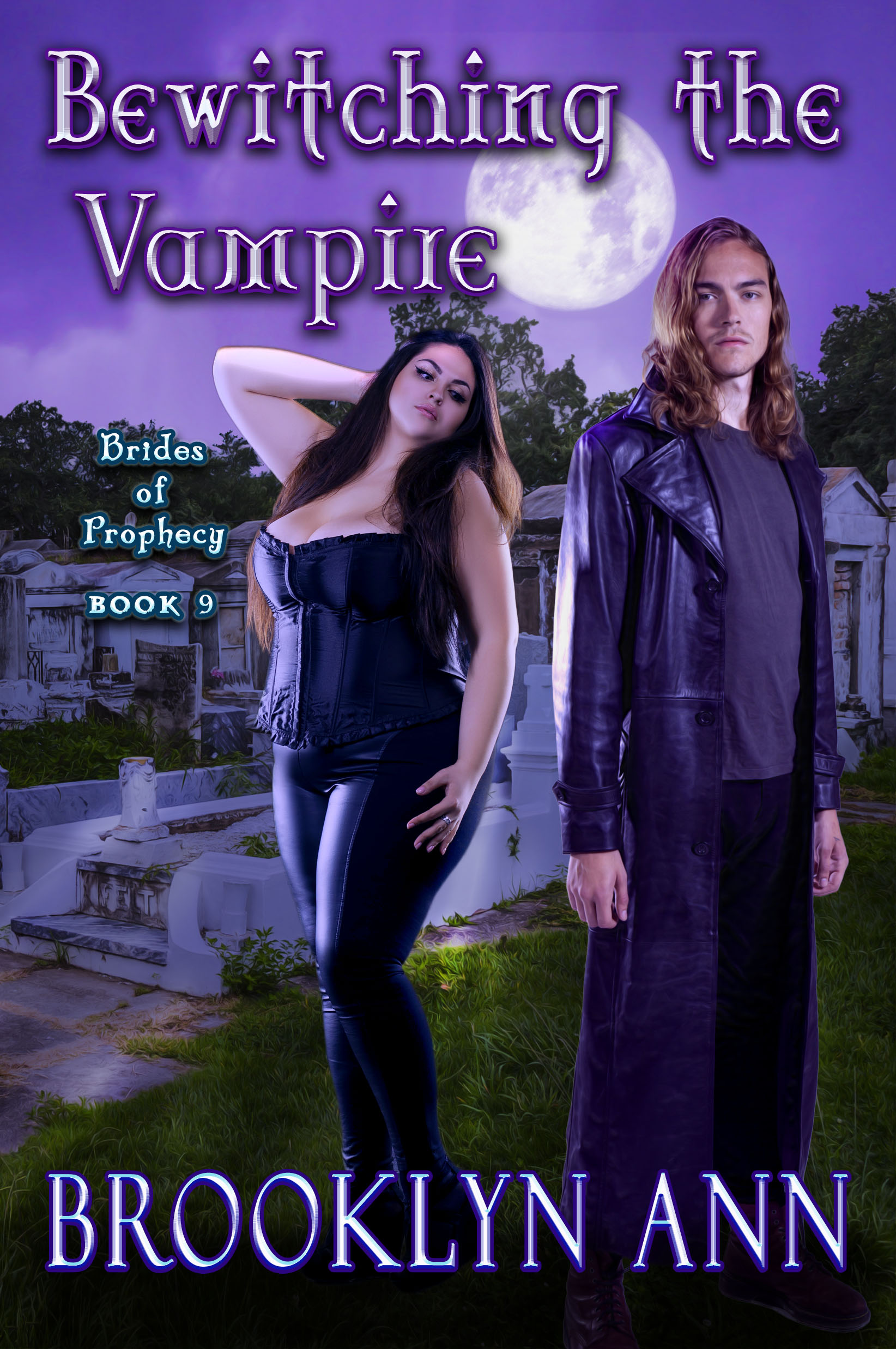 Bewitching the Vampire (Brides of Prophecy, #9) by Brooklyn Ann | Goodreads