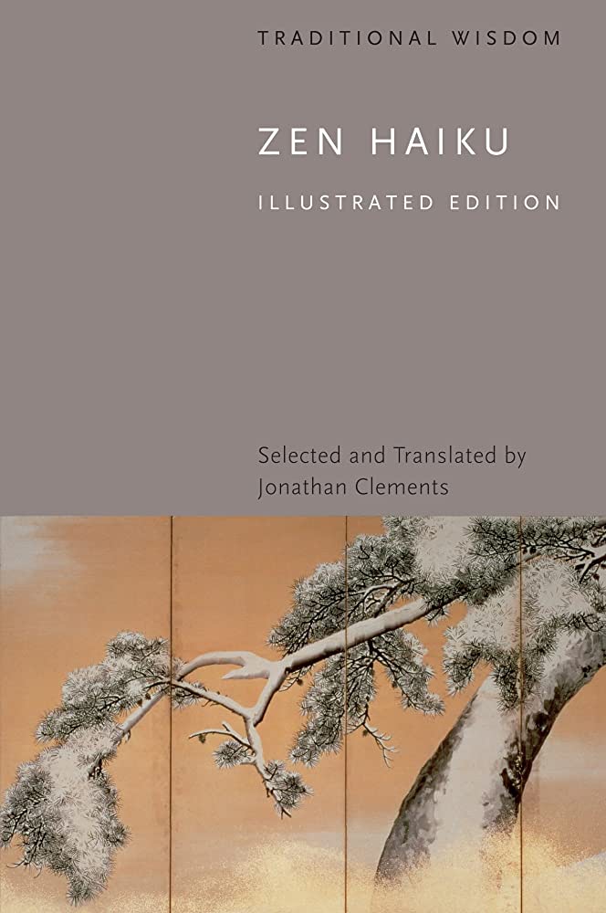 Zen Haiku: Illustrated Edition by Jonathan Clements | Goodreads