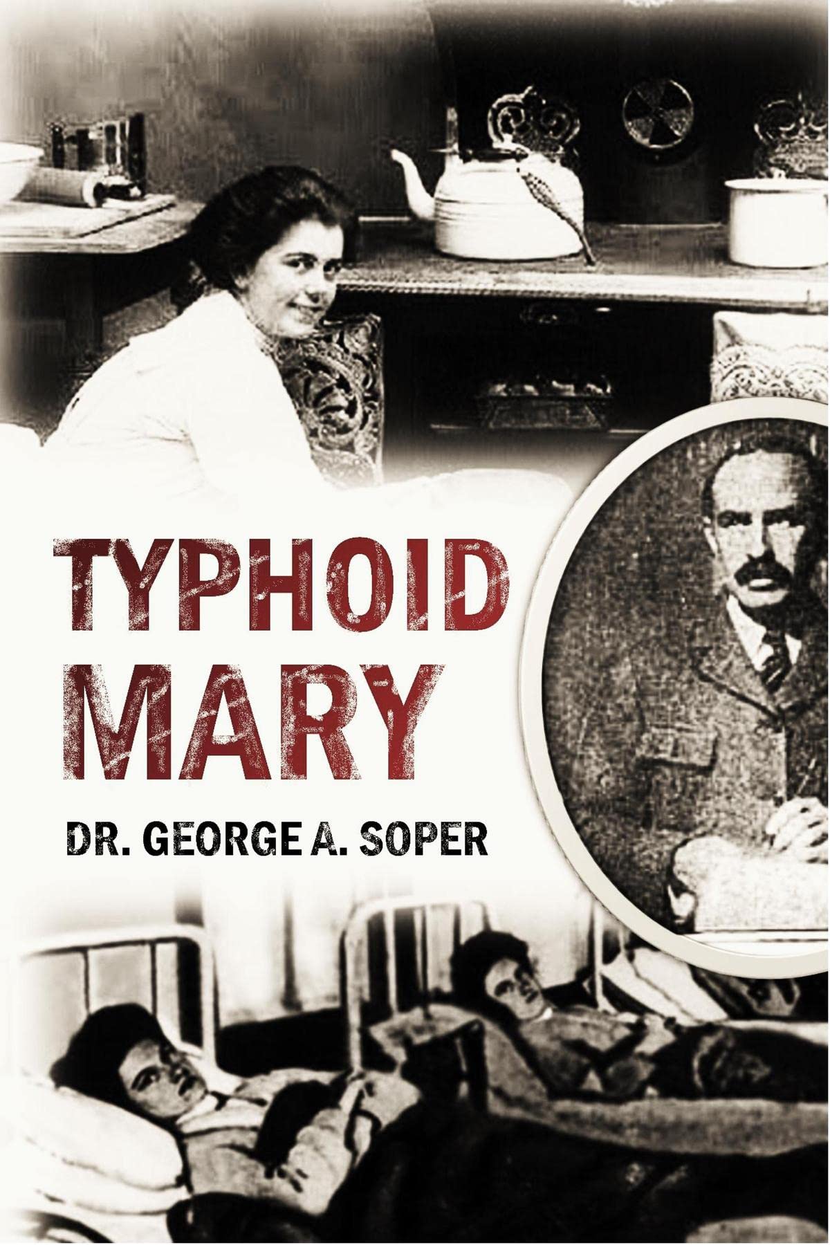 Typhoid Mary by George Soper | Goodreads