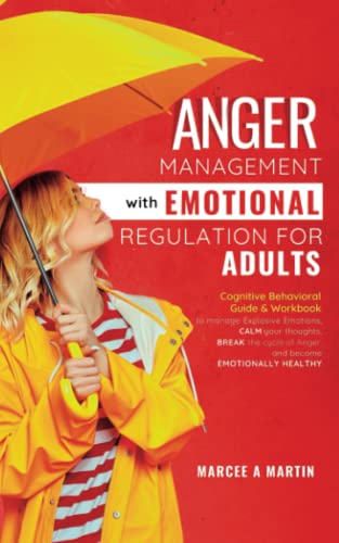 Anger Management with Emotional Regulation: A Cognitive Behavioral ...