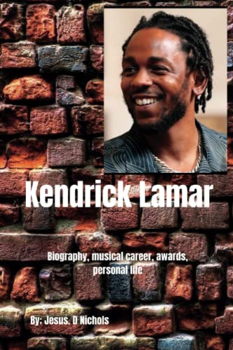 Kendrick Lamar: Biography, musical career, awards and personal life by ...