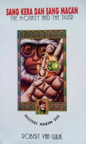 Sang Kera dan Sang Macan by Robert van Gulik | Goodreads