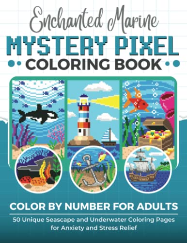 Enchanted Marine - Mystery Pixel Coloring Book: Color by Number for ...