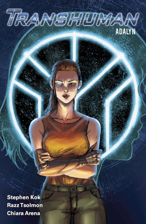 Transhuman, Vol #2: Adalyn by Stephen Kok | Goodreads