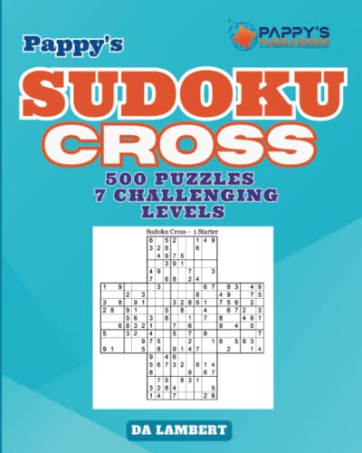 Pappy's Sudoku Cross: Challenging Puzzles for the Sudoku Fanatic by DA ...