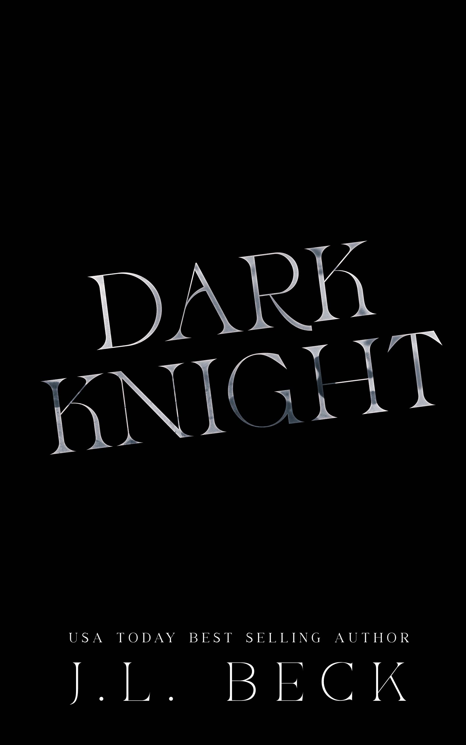Dark Knight: A Dark Mafia Bodyguard Romance by J.L. Beck | Goodreads