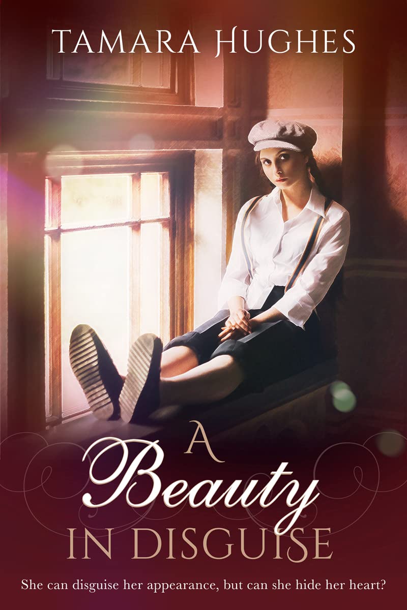 A Beauty in Disguise by Tamara Hughes | Goodreads