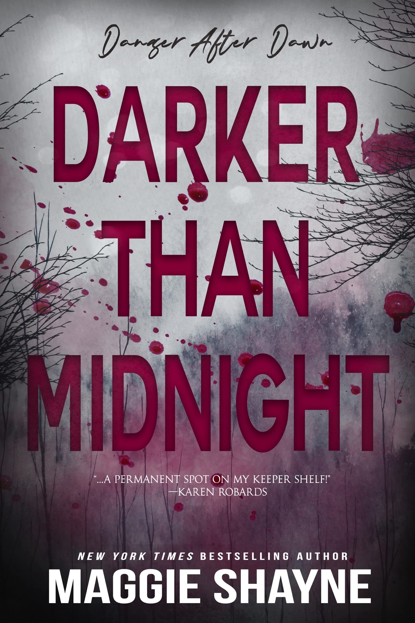 Darker Than Midnight (Danger After Dawn Book 3) by Maggie Shayne ...