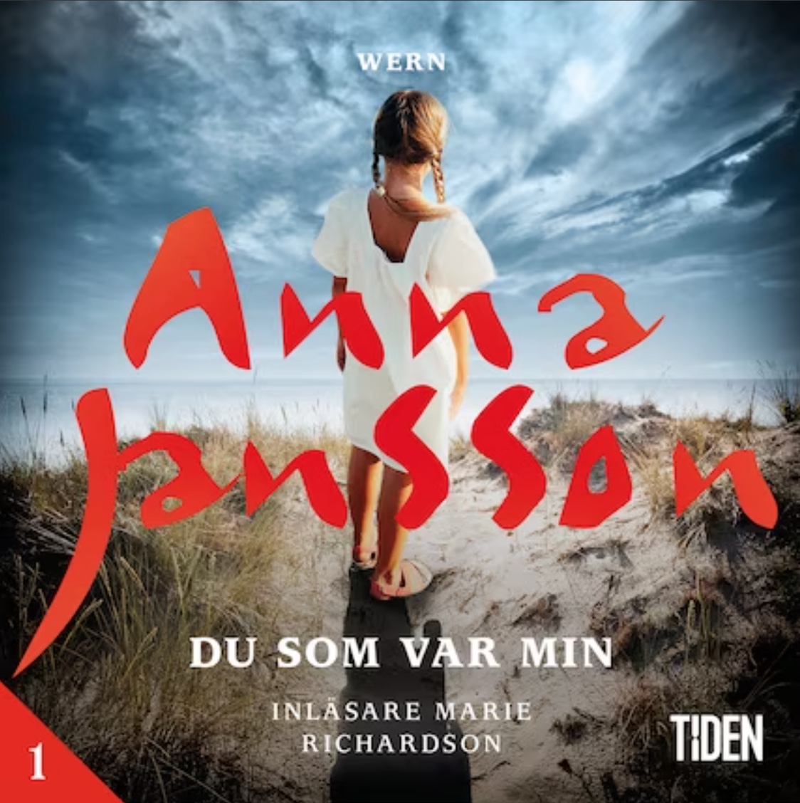 Du som var min, del 1 (Wern - Du som var min, #1) by Anna Jansson ...