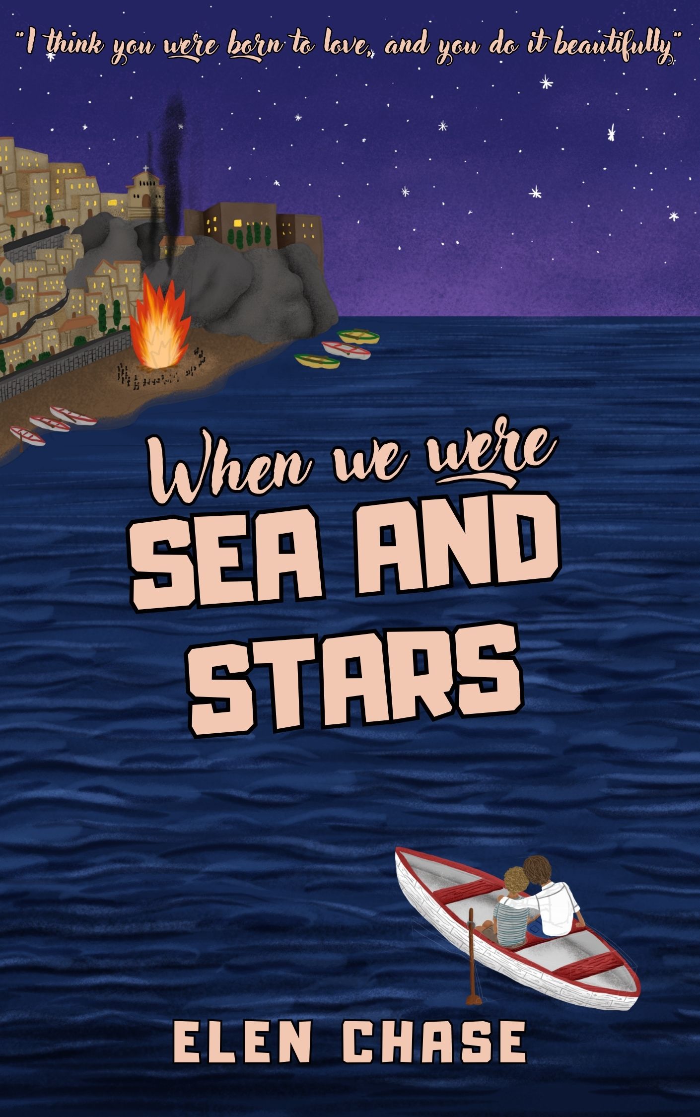 When we were sea and stars (Italian Romance, #1) by Elen Chase | Goodreads