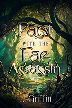 A Pact with the Fae Assassin by Jessica Griffin | Goodreads