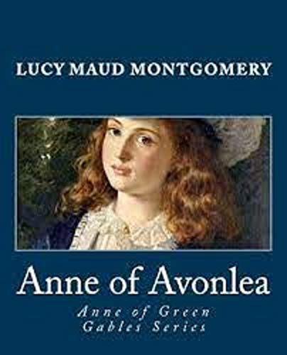 Anne of Avonlea by L.M. Montgomery | Goodreads