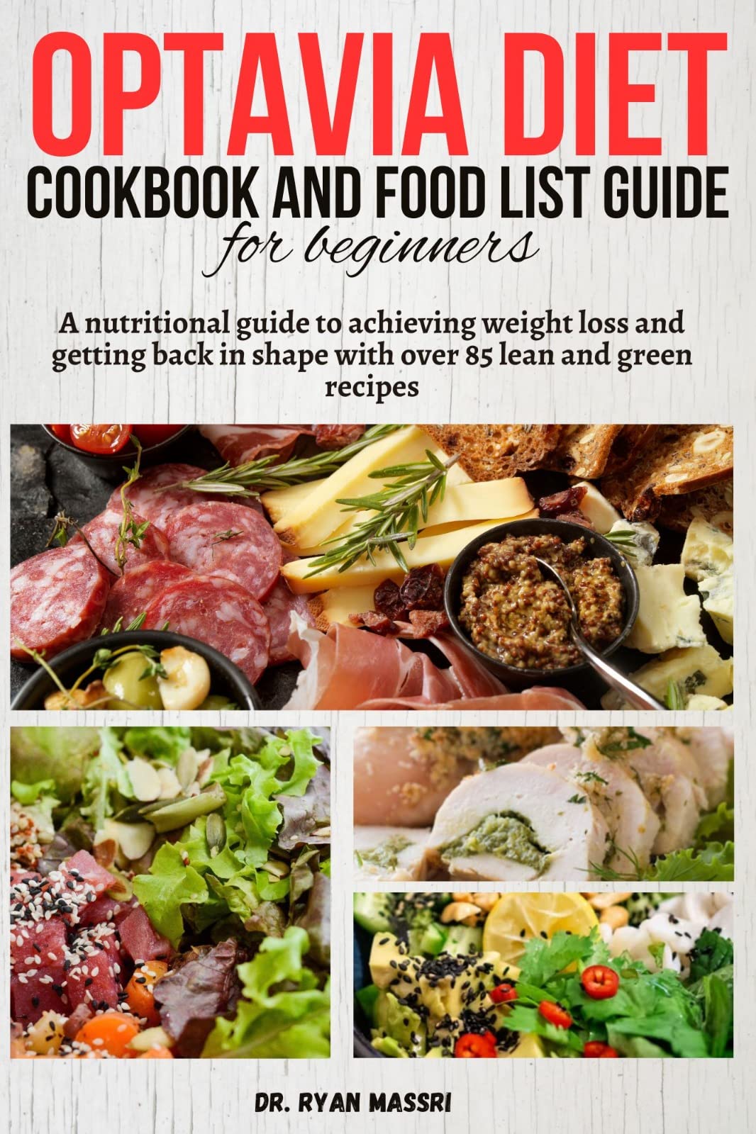OPTAVIA DIET COOKBOOK AND FOOD LIST GUIDE FOR BEGINNERS: A nutritional ...