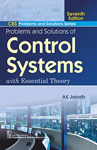 Problems and Solutions of Control Systems by A.K. Jairath | Goodreads