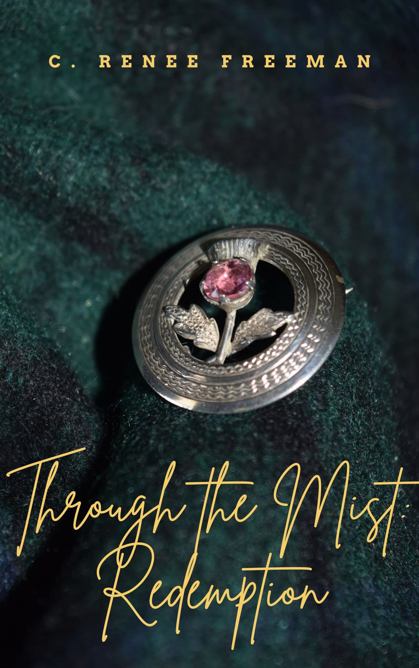 Through the Mist: Redemption by C. Renee Freeman | Goodreads