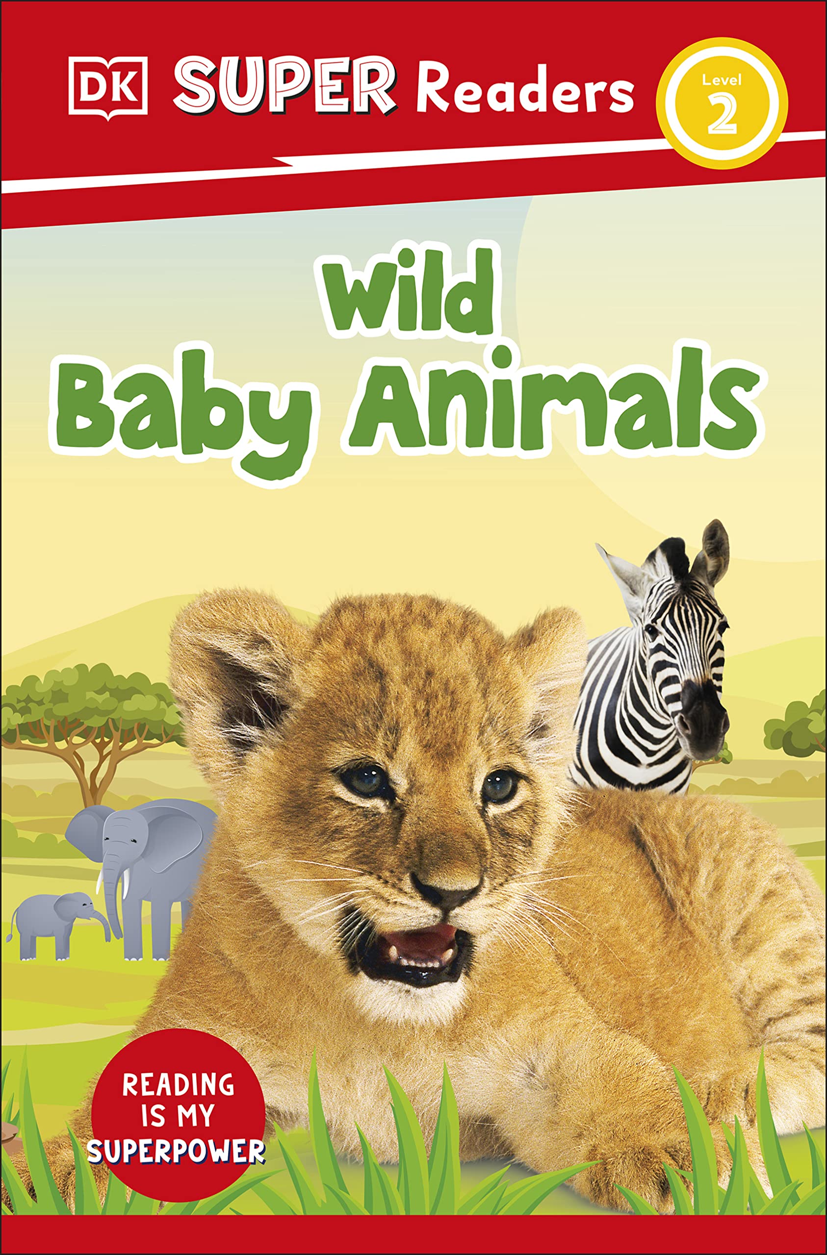 Wild Baby Animals by D.K. Publishing | Goodreads