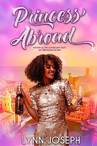 Princess Abroad by Lynn Joseph | Goodreads