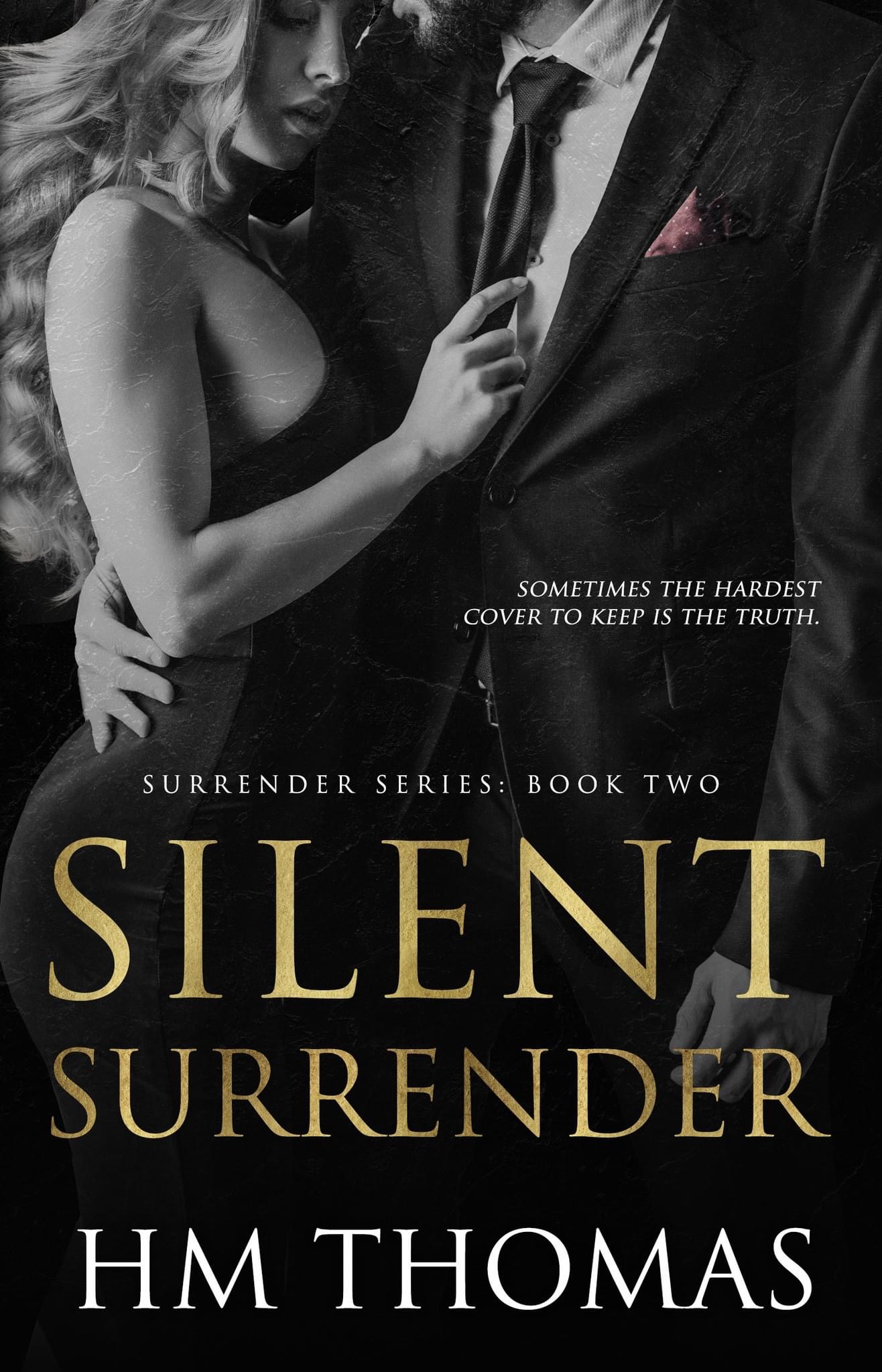 Silent Surrender (Surrender #2) by H.M. Thomas | Goodreads