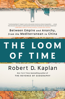 The Loom of Time: Between Empire and Anarchy, from the Mediterranean to ...